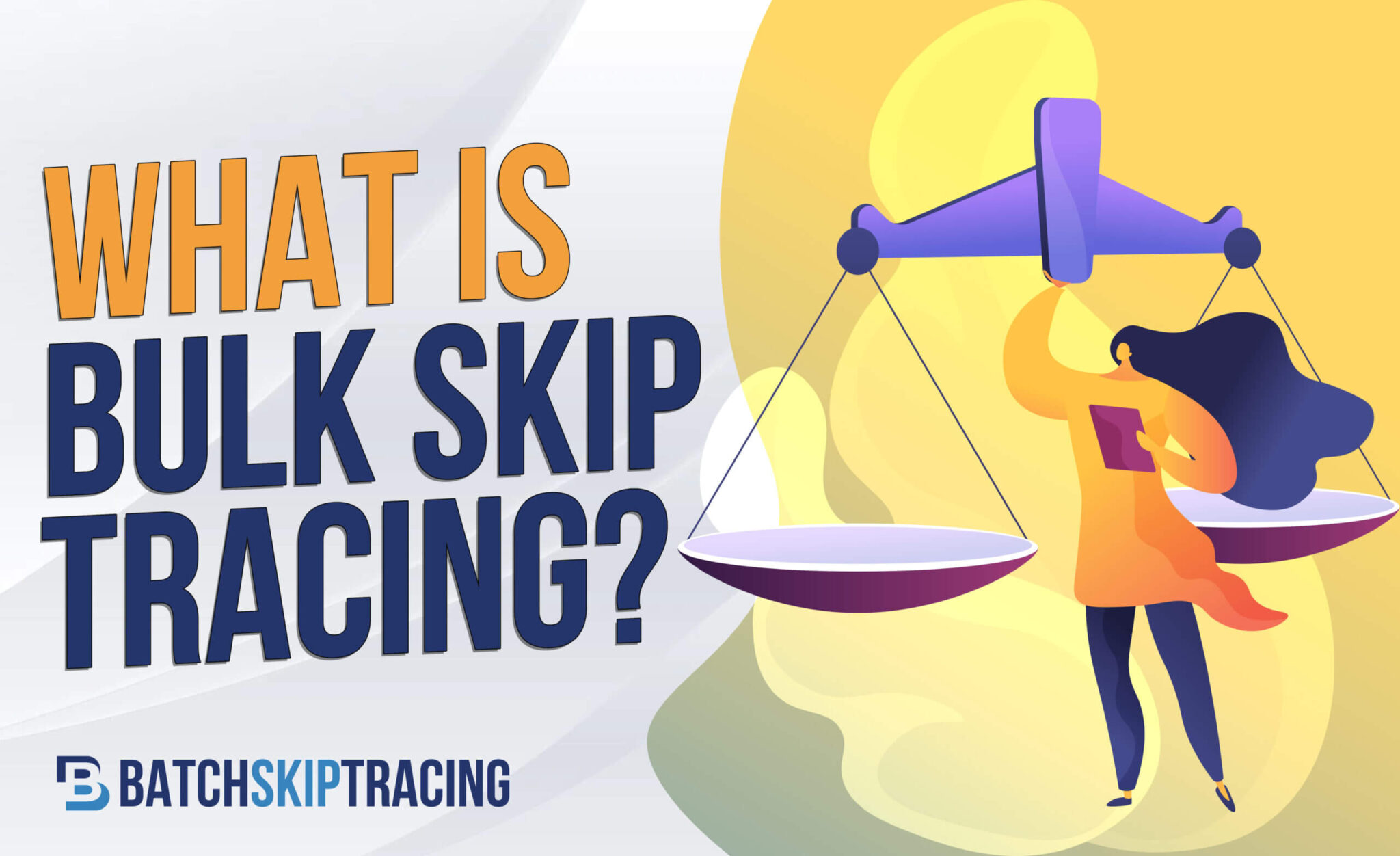 An Essential Guide to Bulk Skip Tracing